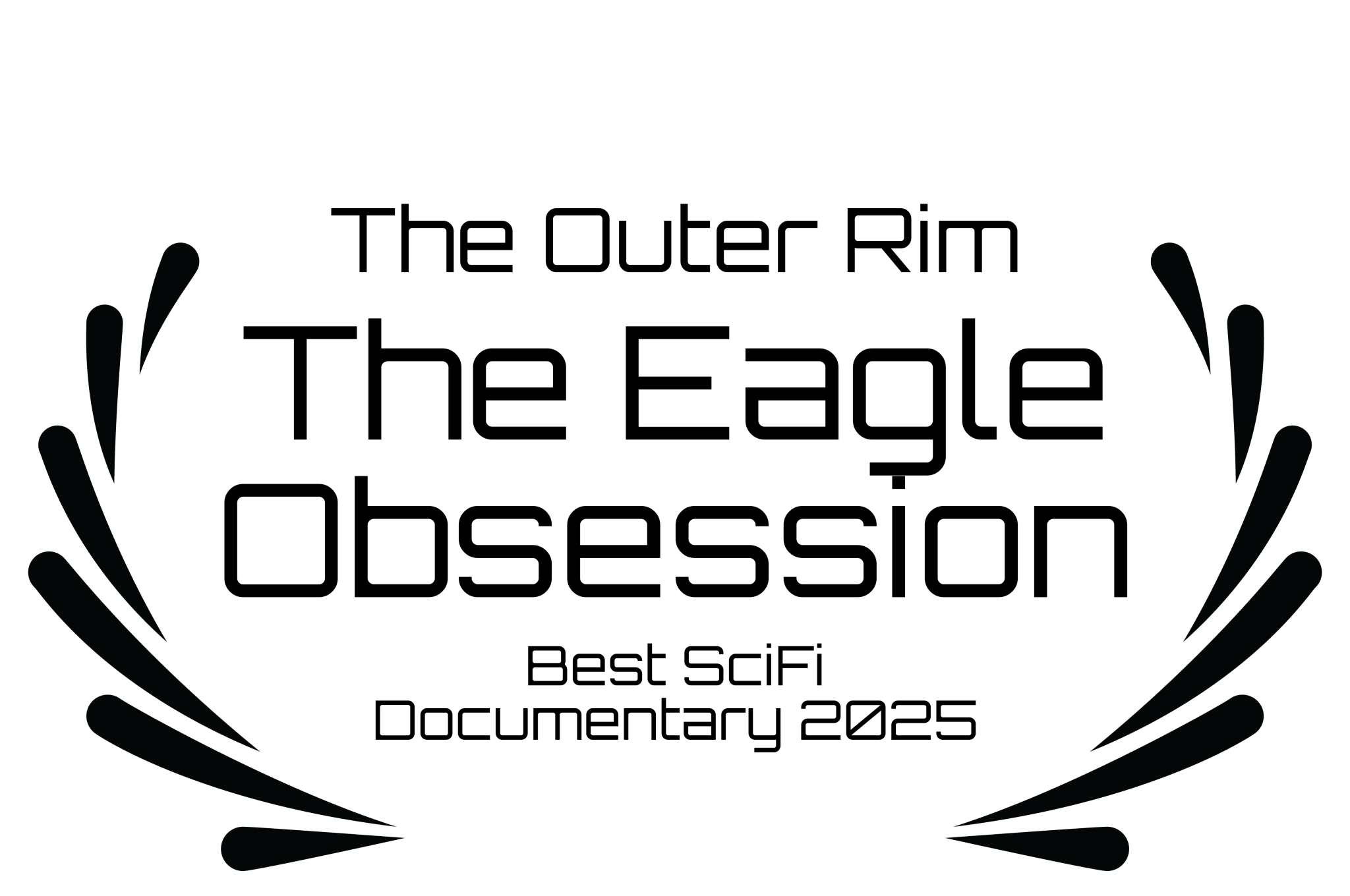 The Outer Rim Sci Fi Film Festival Awards 'The Eagle Obsession' Best Sci-Fi Documentary & Best ...